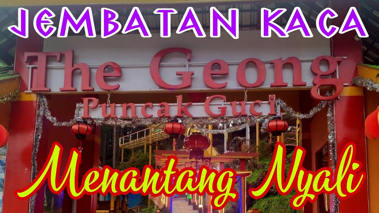 The Geong Puncak Guci Tegal @AahWae - YouTube
