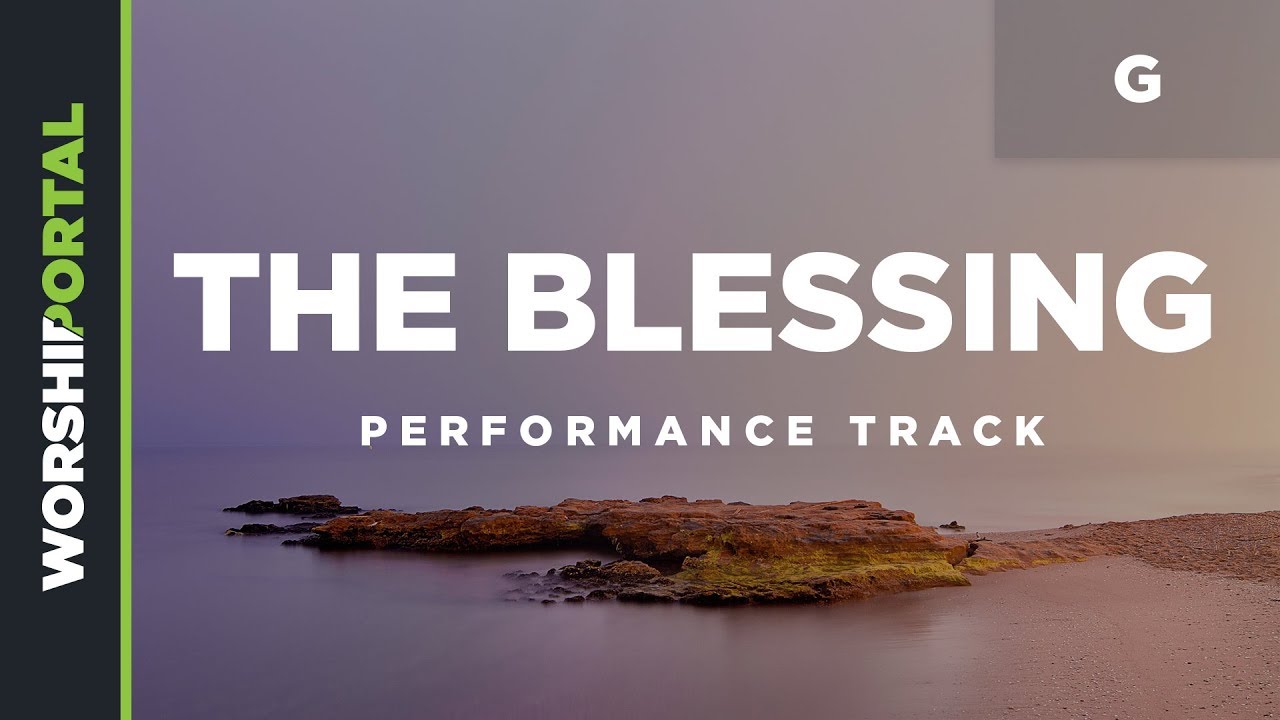 The Blessing - Key of G - Performance Track - YouTube