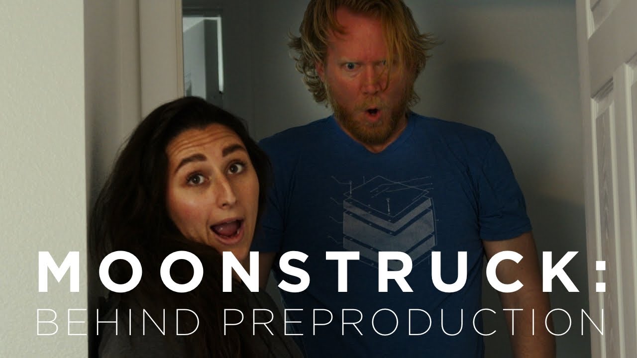 MOONSTRUCK Behind the Scenes Part 1: Pre-Production - YouTube