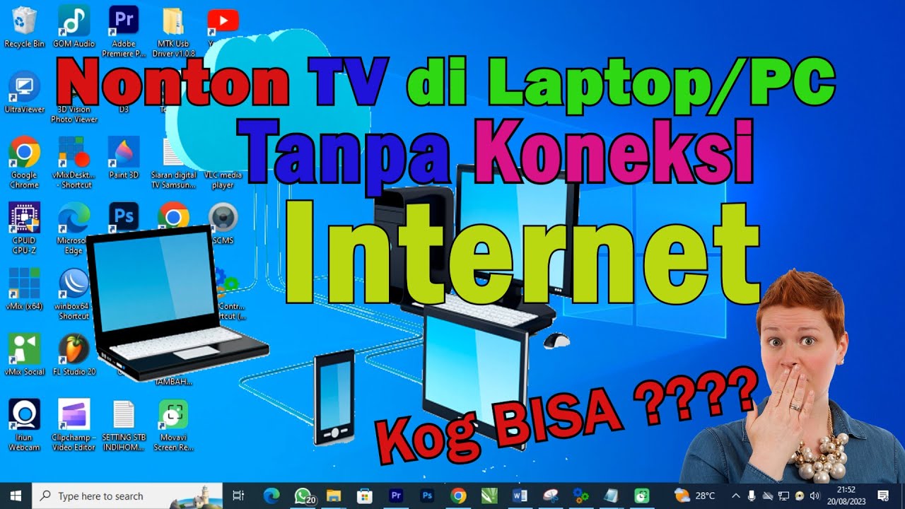 CARA NONTON TV DI LAPTOP ATAU PC TANPA KONEKESI INTERNET - YouTube