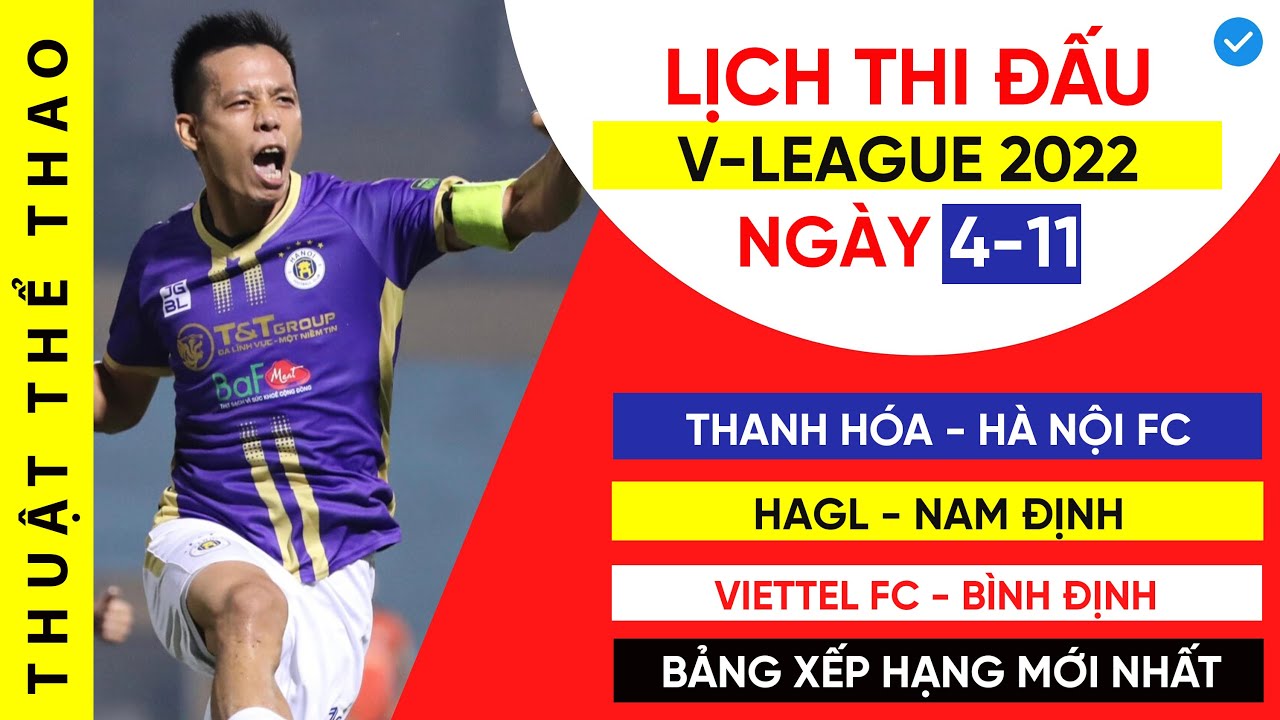 Lịch thi đấu V-League 2022 hôm nay 4-11 | Thanh Hóa vs Hà Nội FC, HAGL ...
