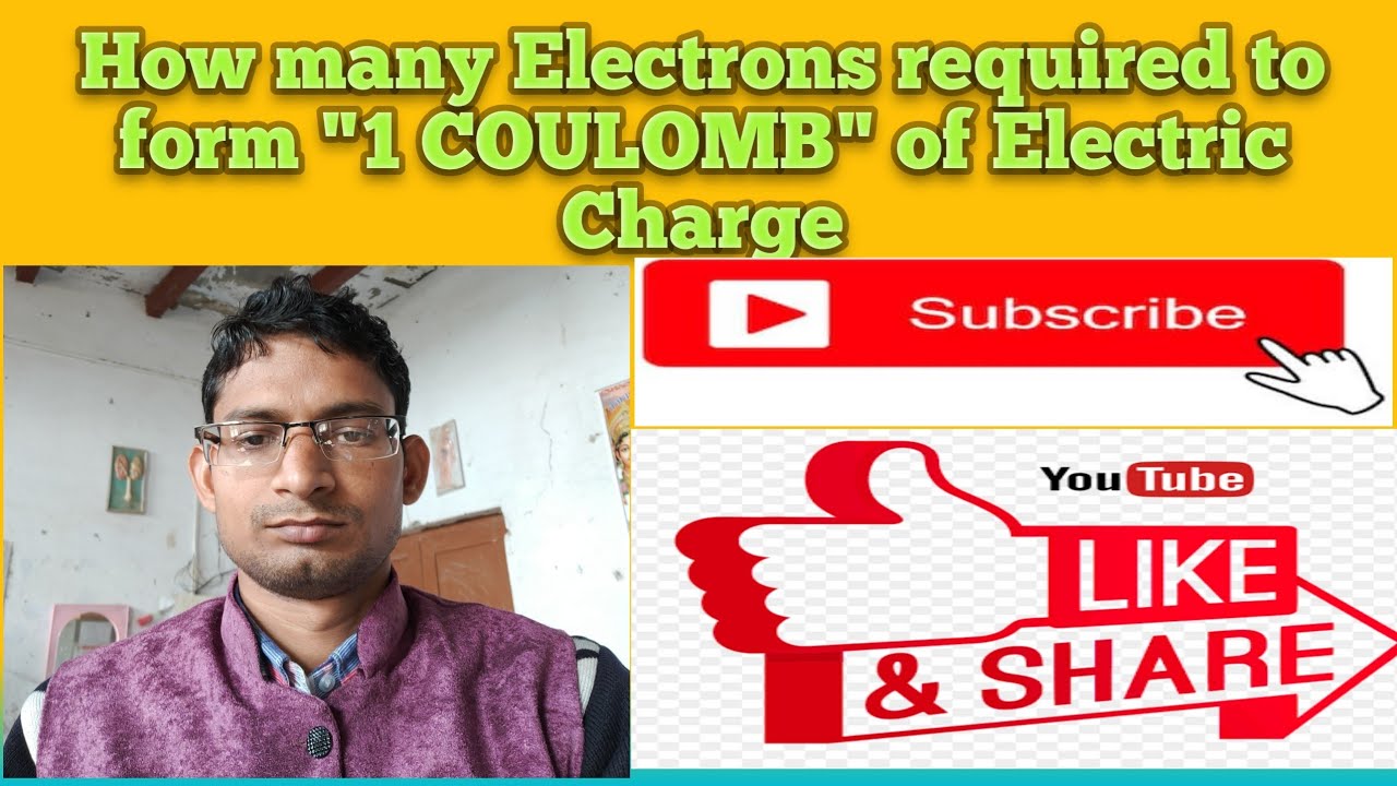 How many Electrons are combined to form 1 COULOMB of Charge - YouTube
