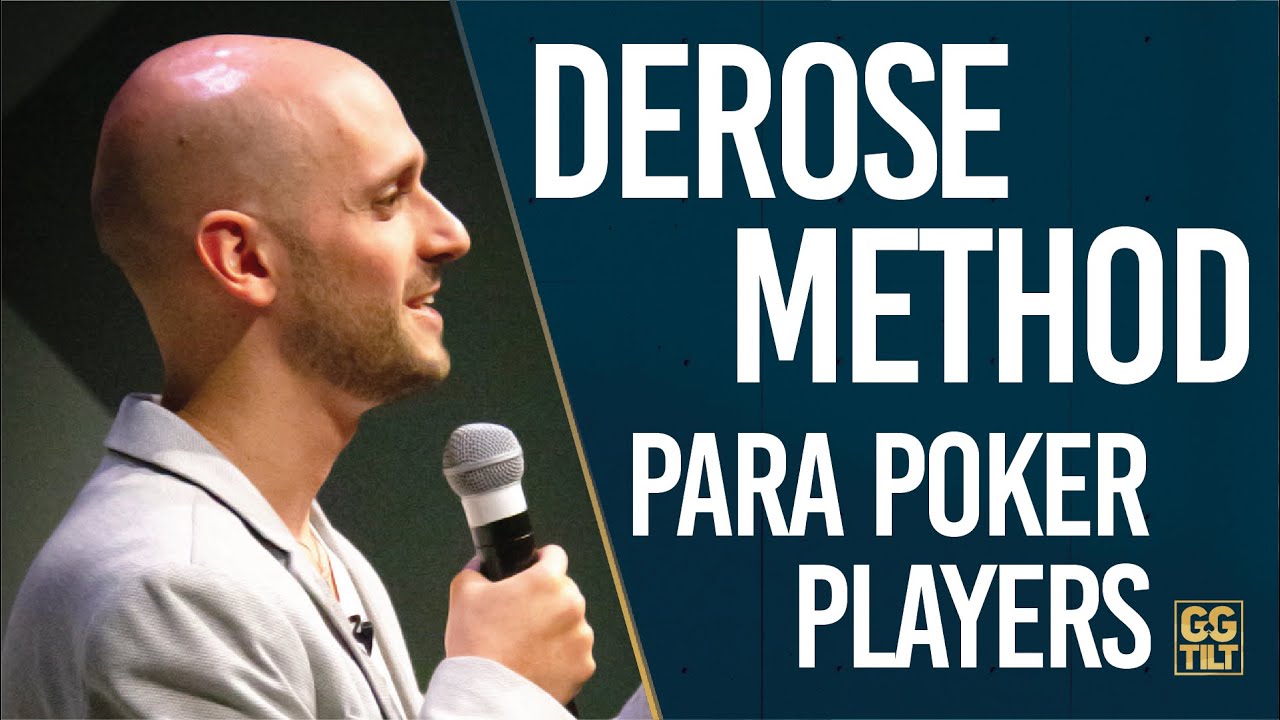 DEROSE METHOD PARA POKER PLAYERS - YouTube