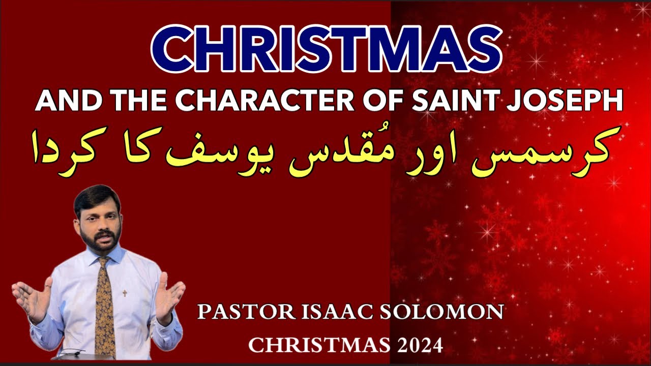 Christmas and the Character of Jospeh || Pastor Isaac Solomon ...