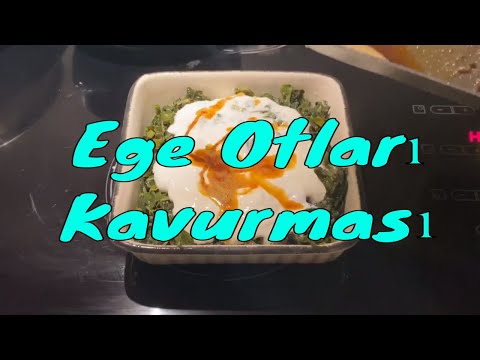 Ege otlari kavurmasi