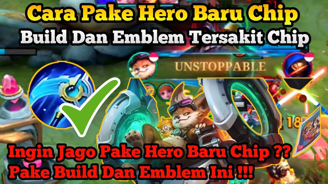 Tutorial Cara Menggunakan Hero Baru Chip - Build Chip Tersakit Terbaru ...