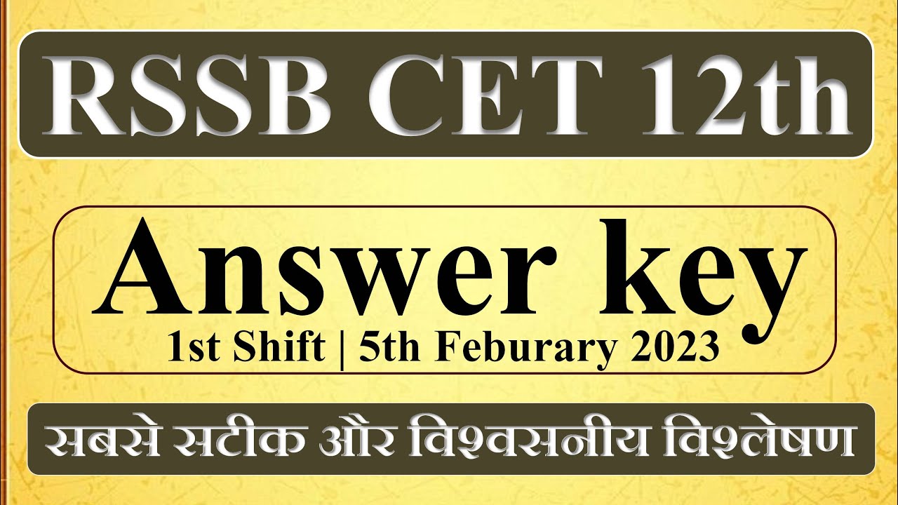 CET 12th Level Answer Key 2023 | 5 Feb 2023 ; 1st Shift RSMSSB CET Answer key by Om digital ...