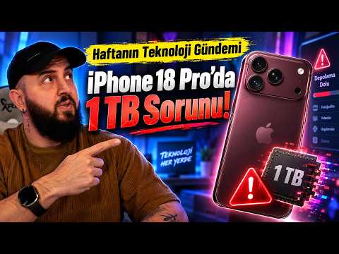 iPhone 18 Pro 1 TB KALİTESİZ BELLEK sorunu! Vivo X500 Pro Max geliyor! PS5 oyunları XBOX'ta!
