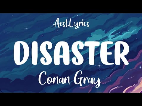 Conan Gray - Disaster [Eng/Indo] | Lyrics Translate | Lirik Terjemahan ...
