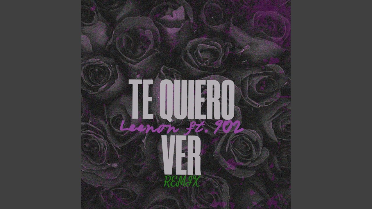 Te Quiero Ver (Remix) - YouTube