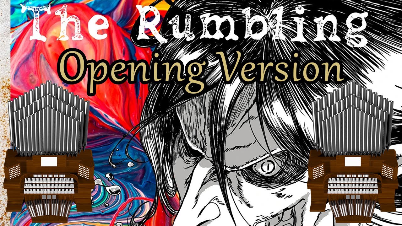 The Rumbling [Opening Version] (SiM) Organ Cover [BMC Request] - YouTube
