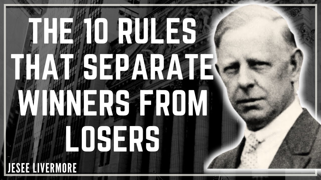 Jesse Livermore’s 10 Golden Rules & Why Most Traders Fail Without Them ...
