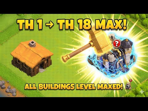 TH 1 to TH 18 max upgrade animation clash of clans