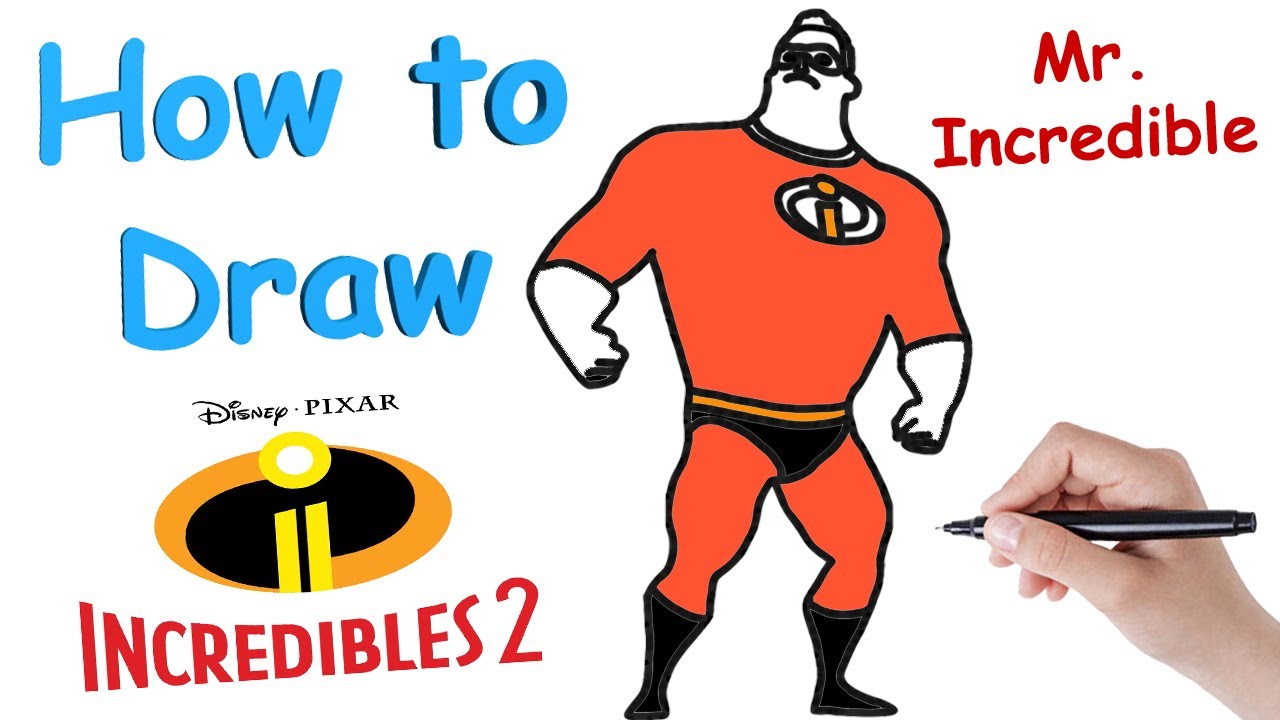 How To Draw Mr. Incredible from INCREDIBLES 2 - YouTube
