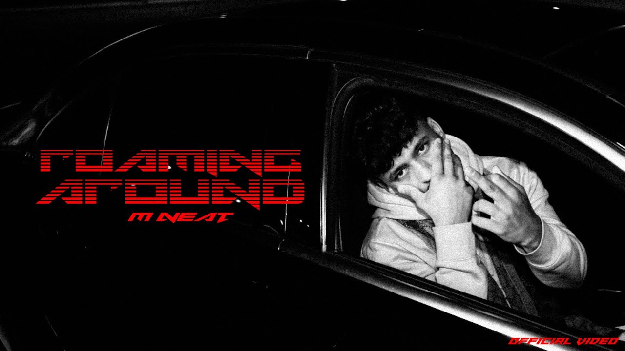 M Neat - Roaming Around ( Official Video ) New HipHop Song 2025 - YouTube