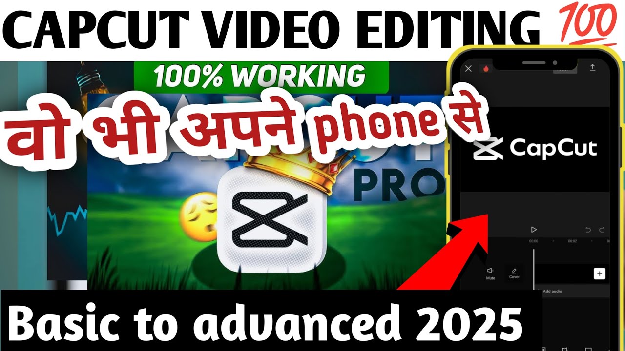 CAPCUT VIDEO EDITING TUTORIAL | Basic to advanced वो भी अपने phone से | 100% working trick ...