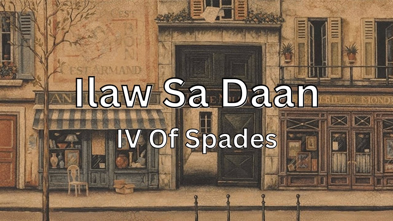 Ilaw Sa Daan - IV Of Spades (Lyrics) - YouTube