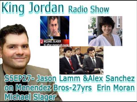 S5EP27 Jason Lamm &Alex Sanchez on Menendez Bros 27yrs Erin Moran ...