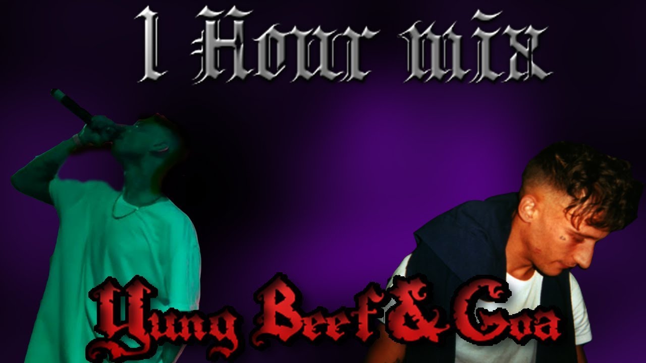Yung Beef & Goa | Mix | Mix Trap sad & Rap Rock - YouTube