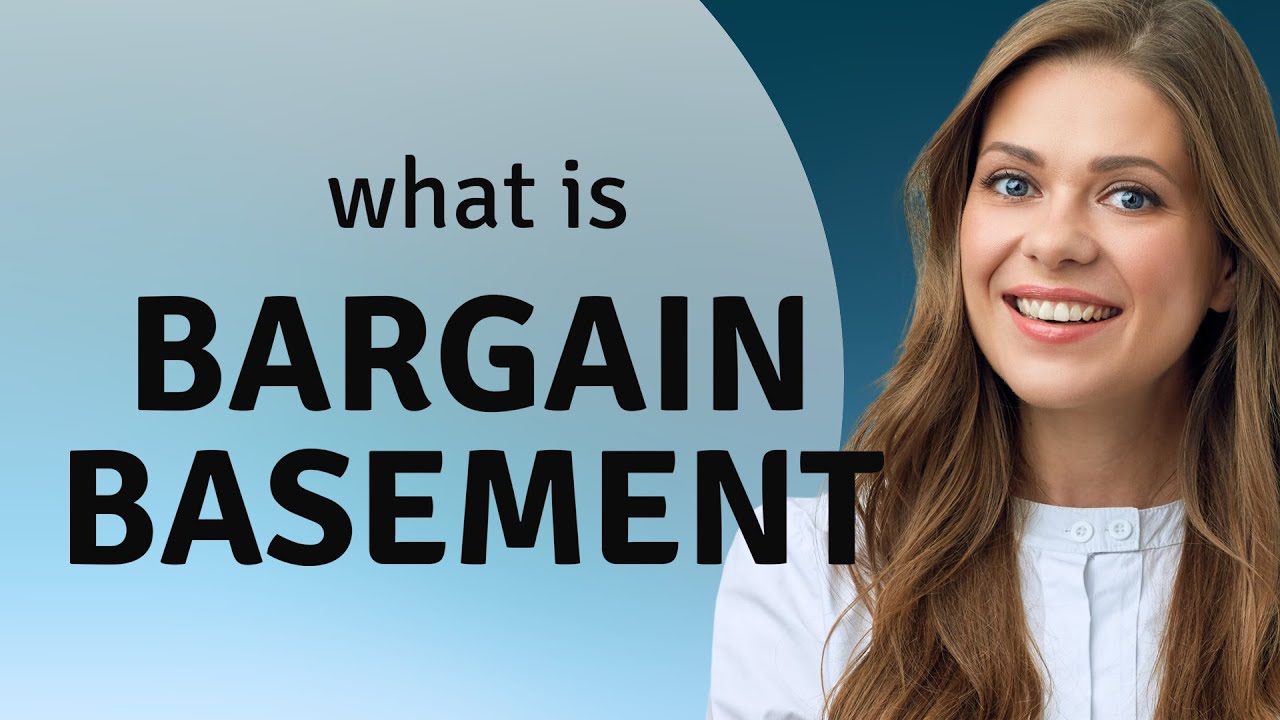 Understanding "Bargain Basement": An English Phrase Explained - YouTube