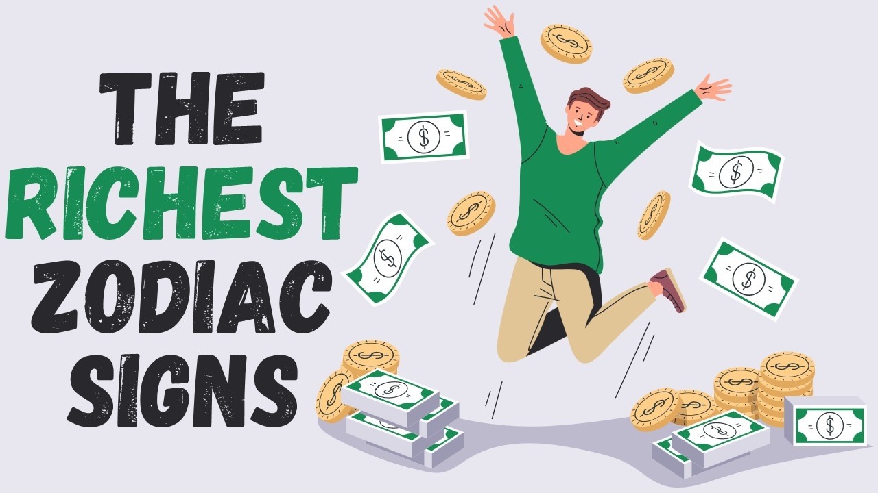 The Richest Zodiac Signs || Material Success, Financial Growth, Luxury ...