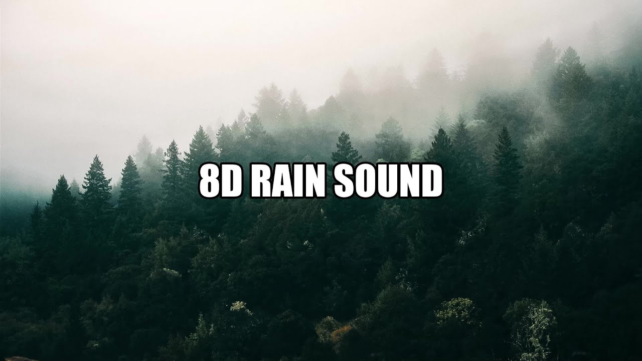 8D Rain Sound 1 hour (use headphones) - sleeping, relaxing, studying ...