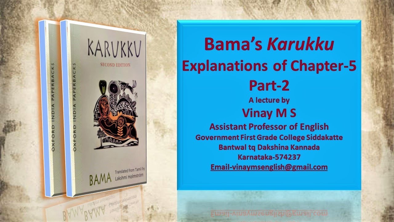 Bama's Karukku: Explanations of the Chapter-5 Part-2 - YouTube