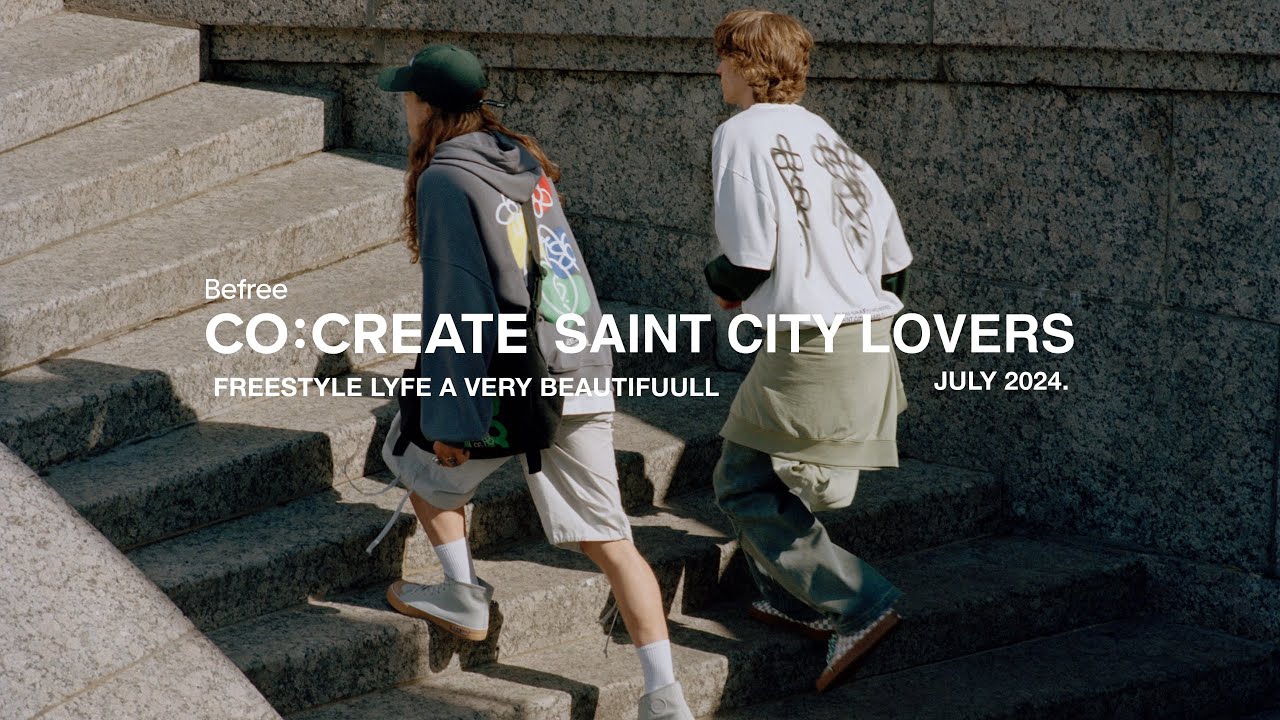 Befree Co:Create Saint City Lovers - YouTube
