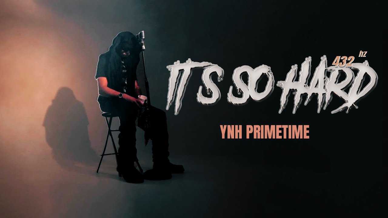 Ynh Primetime - It's So Hard 432hz - YouTube