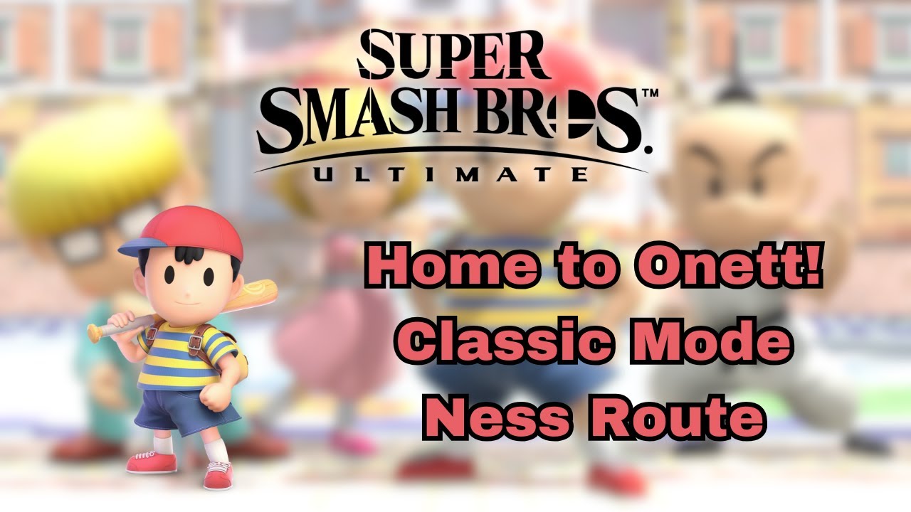 Home to Onett! - Classic Mode Ness Route (Super Smash Bros Ultimate ...