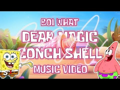 DEAR MAGIC CONCH SHELL: BOIWHAT ( MUSIC VIDEO + LYRICS) - YouTube