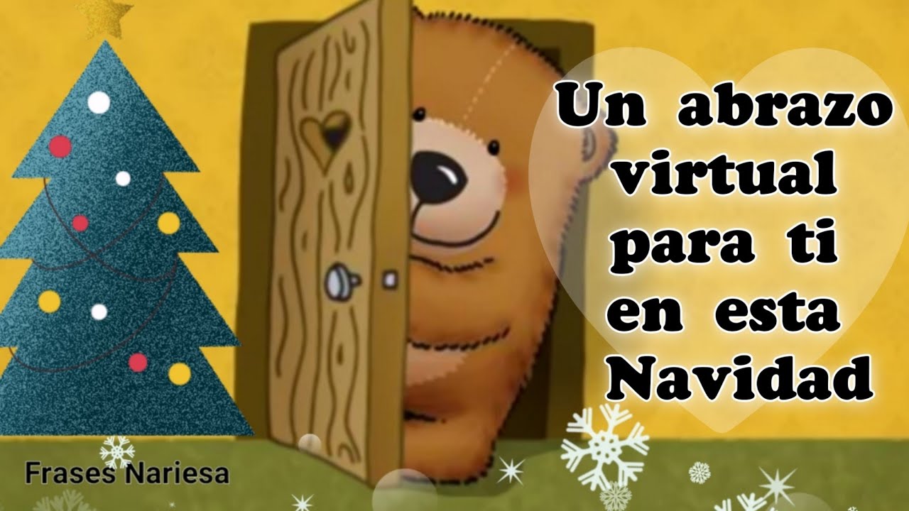 Feliz Navidad acepta este abrazo virtual. Videos Navideños 2020 - YouTube