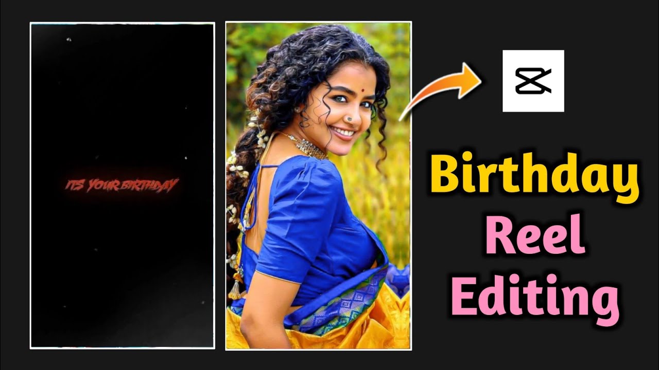 Birthday reel video editing in Capcut in single click - YouTube