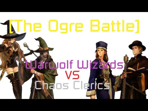 The Ogre Battle: Wizards Vs Clerics - YouTube
