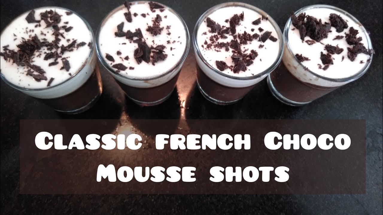 ::Classic French Choco mousse shots:: - YouTube