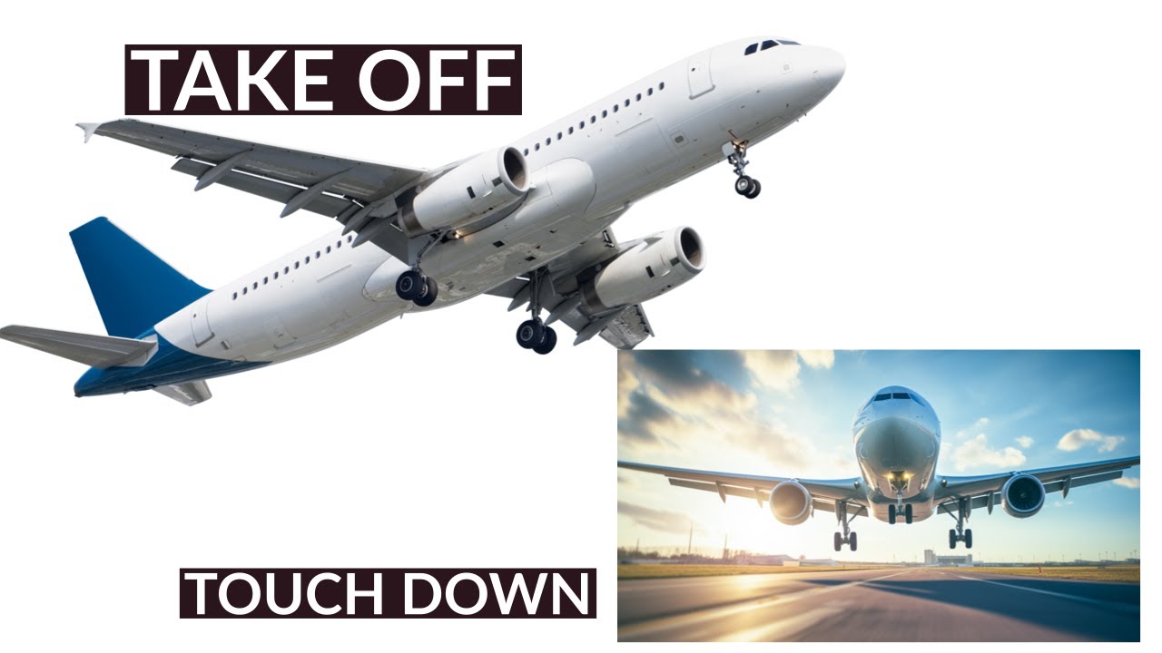 TAKE OFF//TOUCH DOWN - YouTube