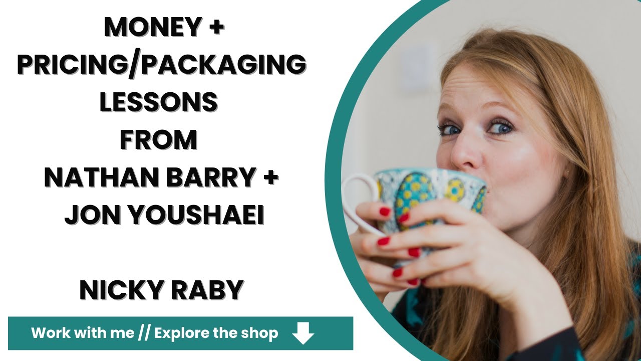 Money + pricing/packaging lessons from Nathan Barry and Jon Youshaei ...