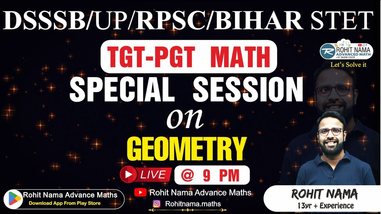 GEOMETRY BY ROHIT NAMA SIR | DSSSB / UP TGT-PGT /RPSC/ BIHAR STET MATH ...