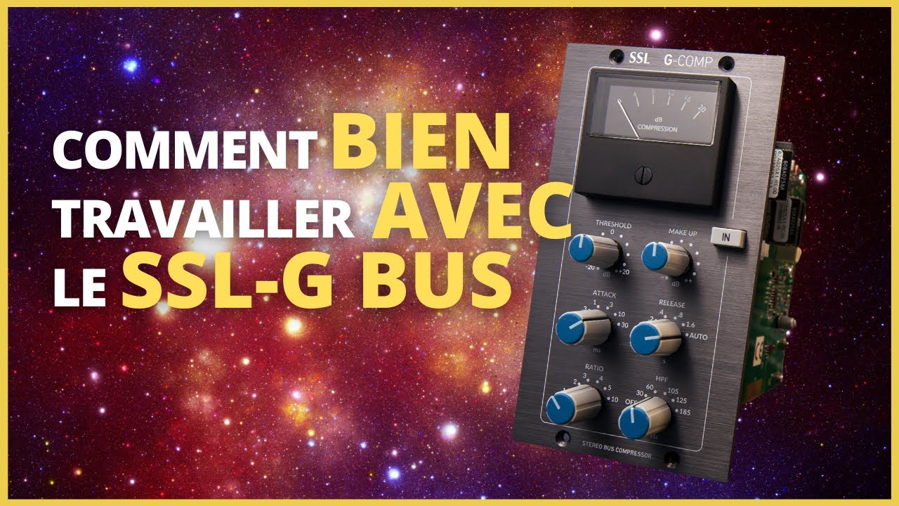SSL G bus : comment bien apprendre le MIX BUS Compression - YouTube