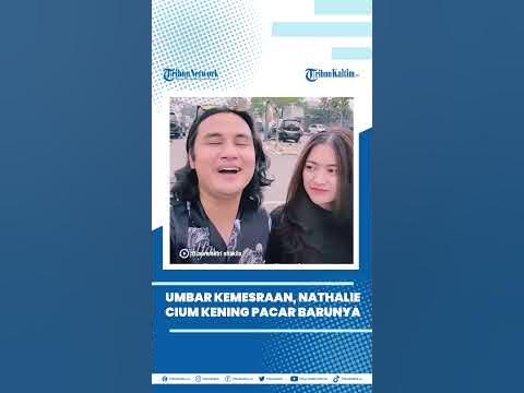Umbar Kemesraan, Nathalie Holscher Cium Kening Pacar Barunya - YouTube