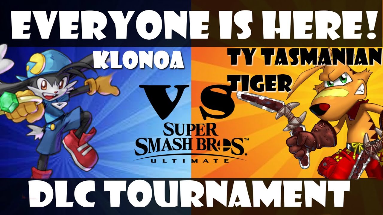 EVERYONE IS HERE DLC TOURNAMENT EP.116 (Klonoa vs Ty Tasmanian Tiger ...