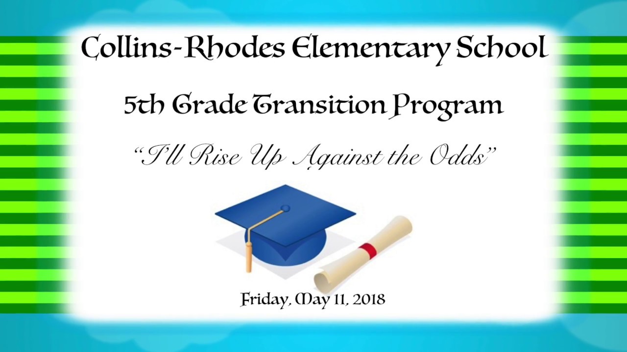 2017 2018 Collins Rhodes 5th Grade Transition Program Video - YouTube