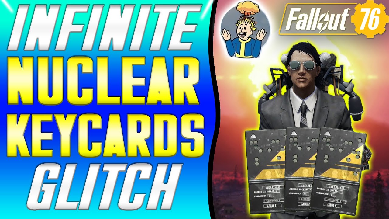 This Fallout 76 Glitch Lets You Get Unlimited Nuke Keycards! - YouTube