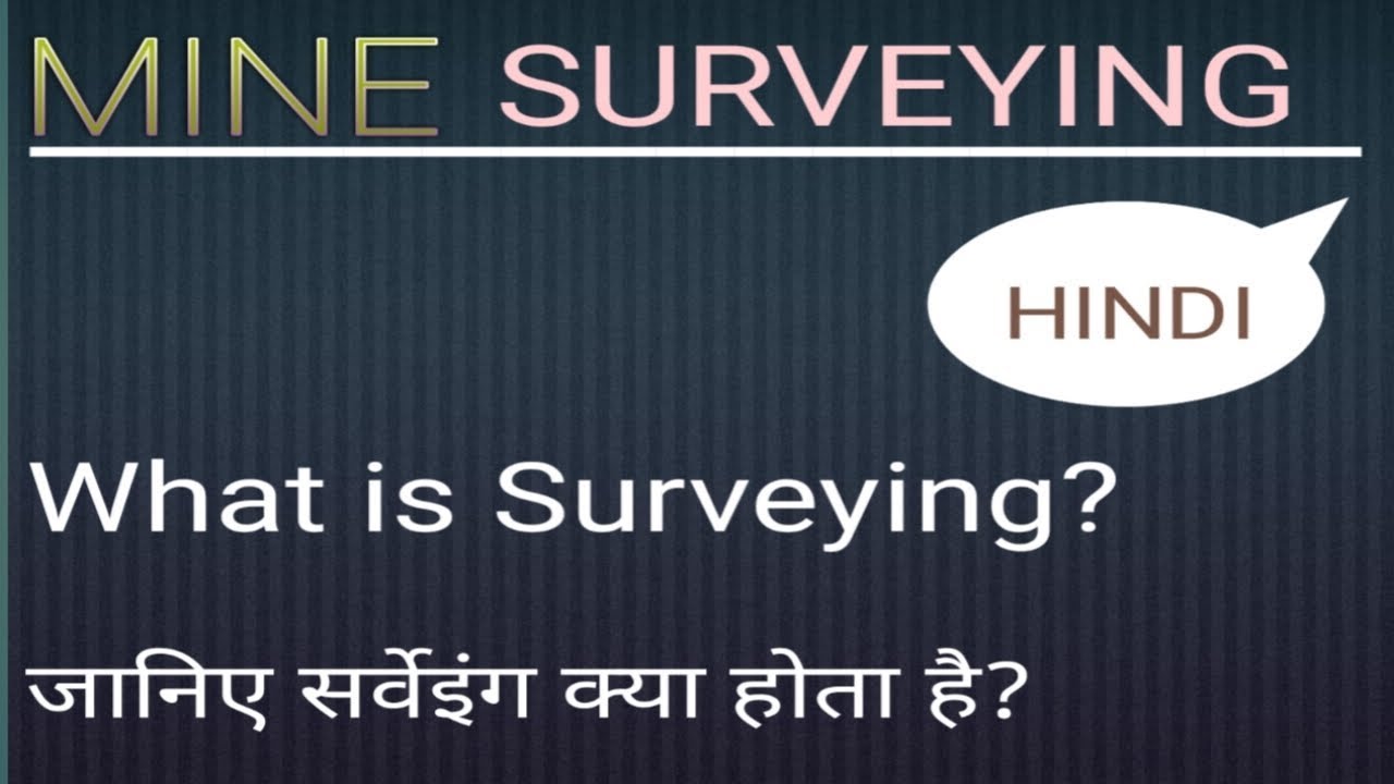 What is Surveying | Mine surveying | with Full details - YouTube