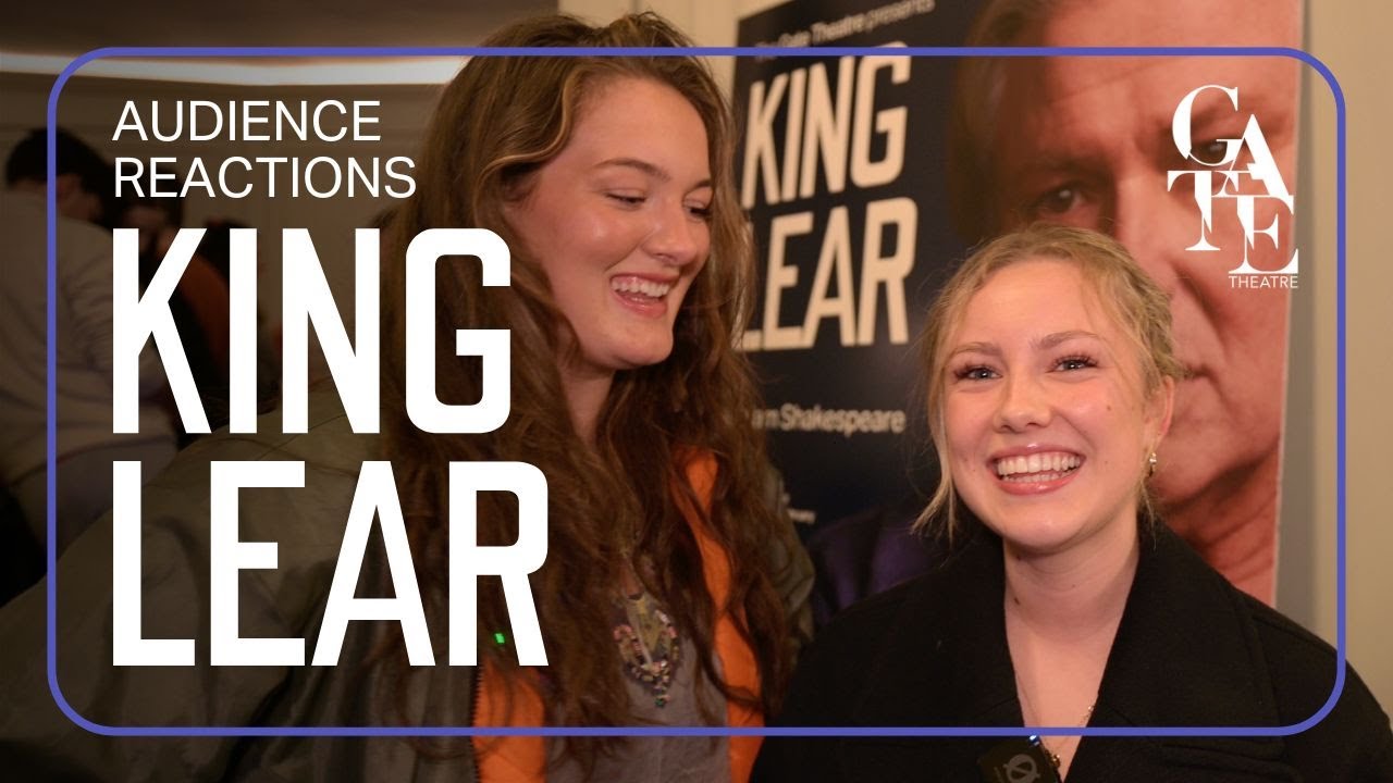 FANTASTIC... BEAUTIFUL... SUPERB | KING LEAR at the Gate Theatre 2025 ...