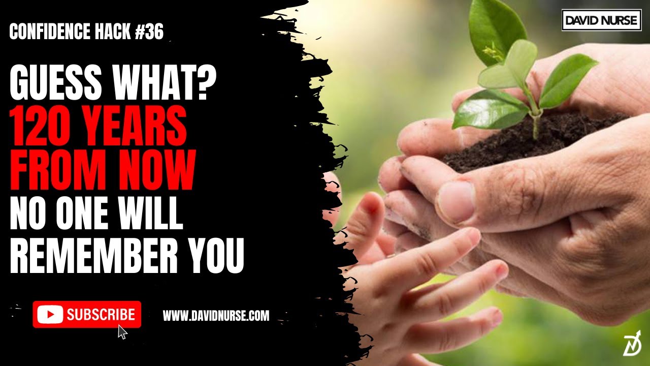 The True Meaning of Legacy | In 120 Years No One Will Remember You | Hack #36 - YouTube