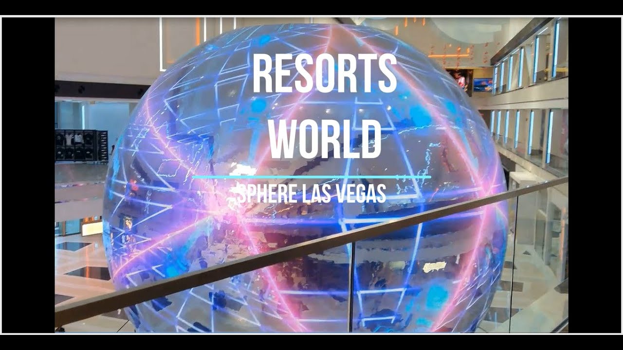 RESORTS WORLD SPHERE LAS VEGAS - YouTube