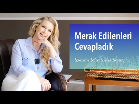Soru-Cevap Videosu | İzleyicilerimizin Sorularına Yanıtlıyoruz! | Benan Saraç