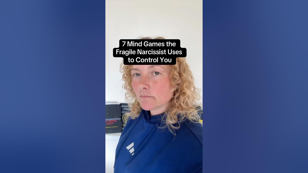 Mind Games The Fragile Narcissist Plays - YouTube