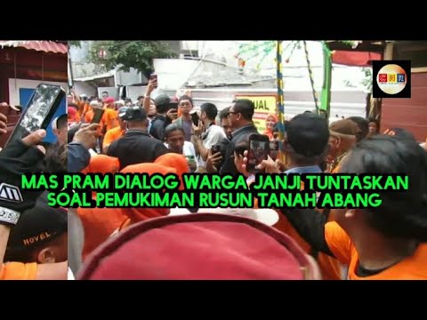 JANJI MAS PRAM TANGANI PROBLEMATIKA RUSUN TANAH ABANG#cnrnews - YouTube